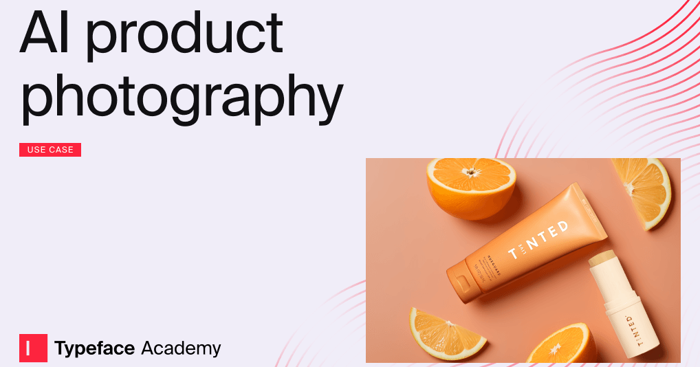 AI Product Photography on Typeface Image Studio | Typeface Academy